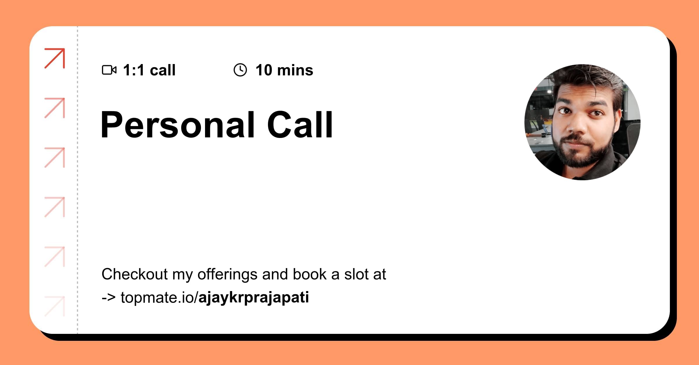 Personal Call with Ajay Prajapati
